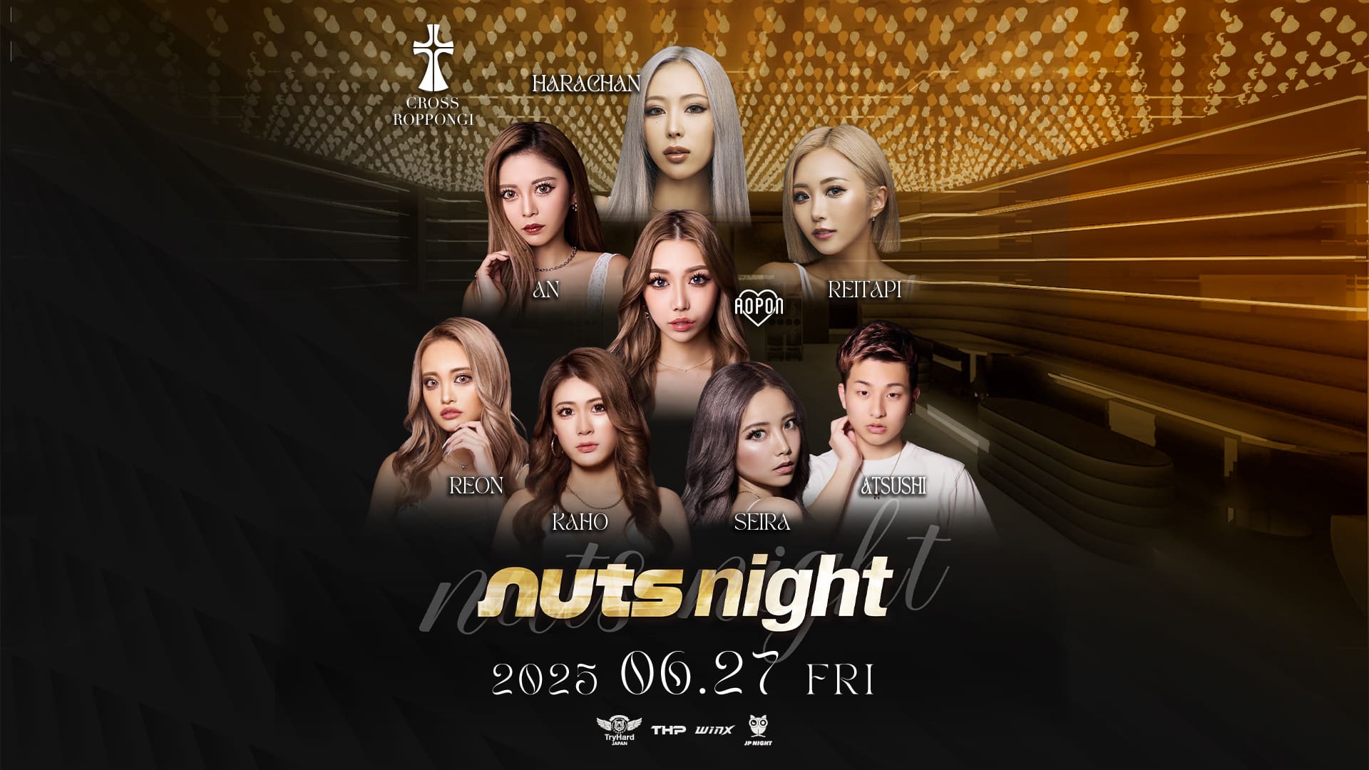 Cross Roppongi | nuts night | 姉ギャル系Web雑誌『nuts』の専属モデル達が集合する大人気イベント「nuts night」が開催決定！ Guest AN ...