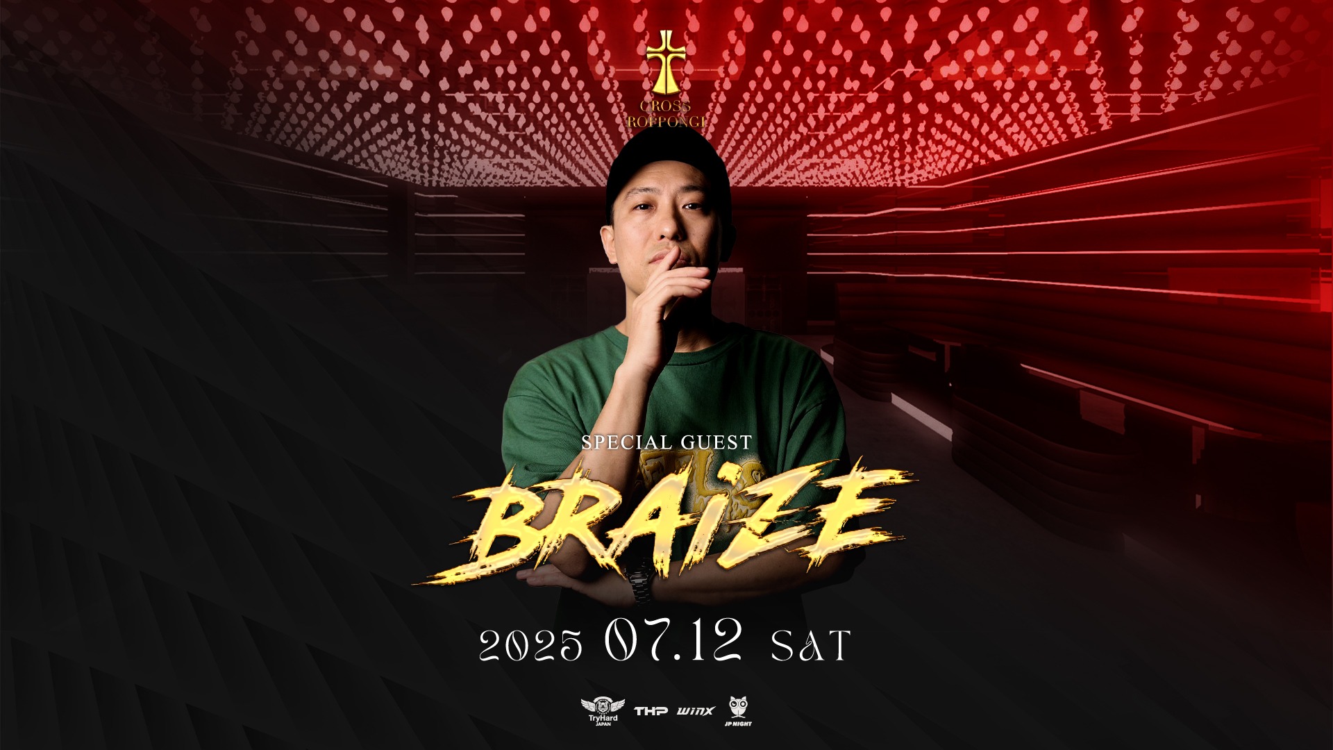 Cross Roppongi | BRAiZE | シーンの最前線で絶大な影響力と信頼を誇る実力者「BRAiZE」がCROSS ...